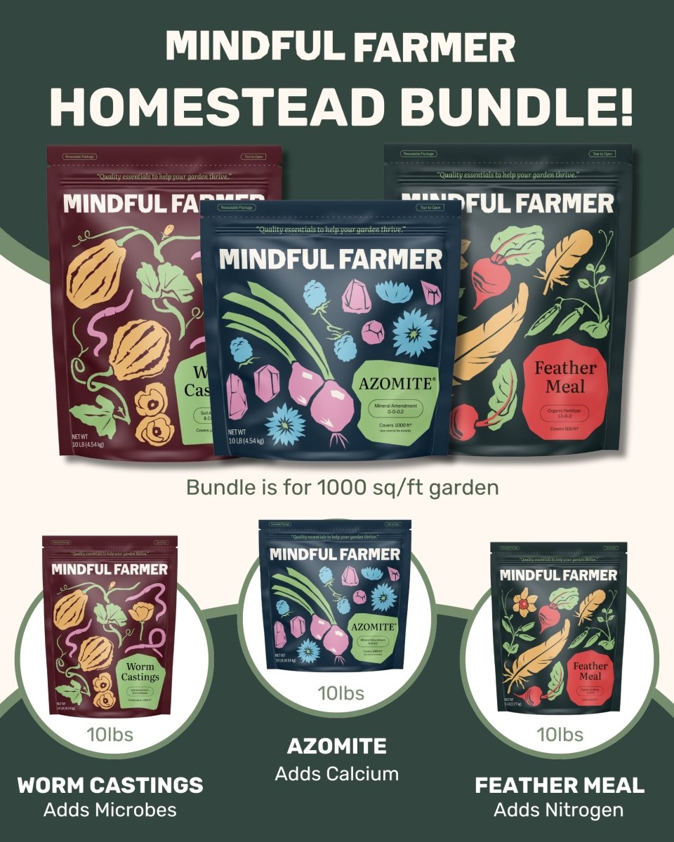Homestead Bundle - Healthy Soil Starter Pack - Organic Fertilizer – Mindful Farmer